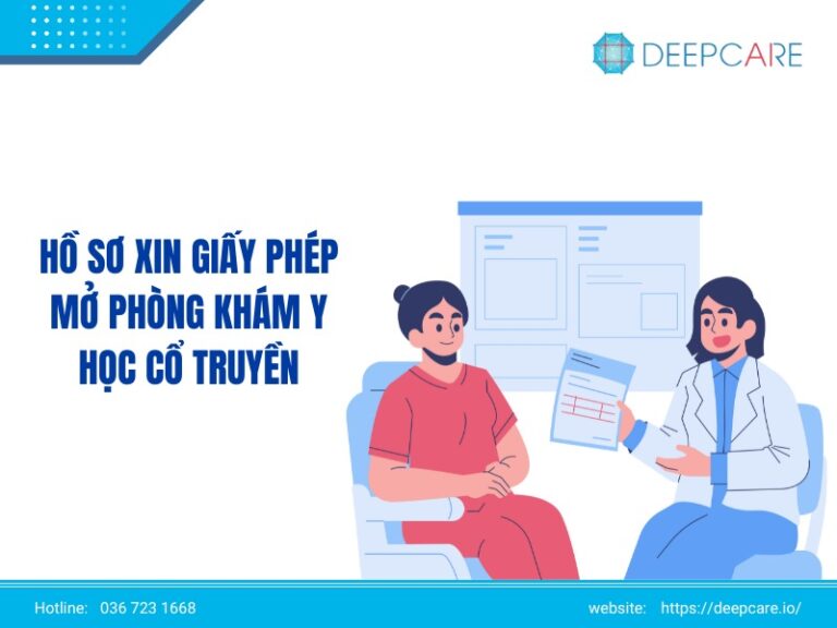 Thủ tục xin giấy phép mở phòng khám y học cổ truyền - DEEPCARE